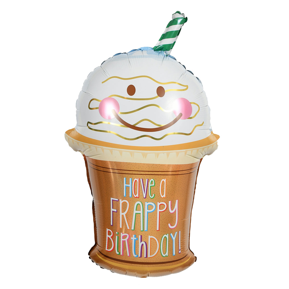 Have a Frappy Birthday Cup Balloon - The Sweetest Thing Confection ...